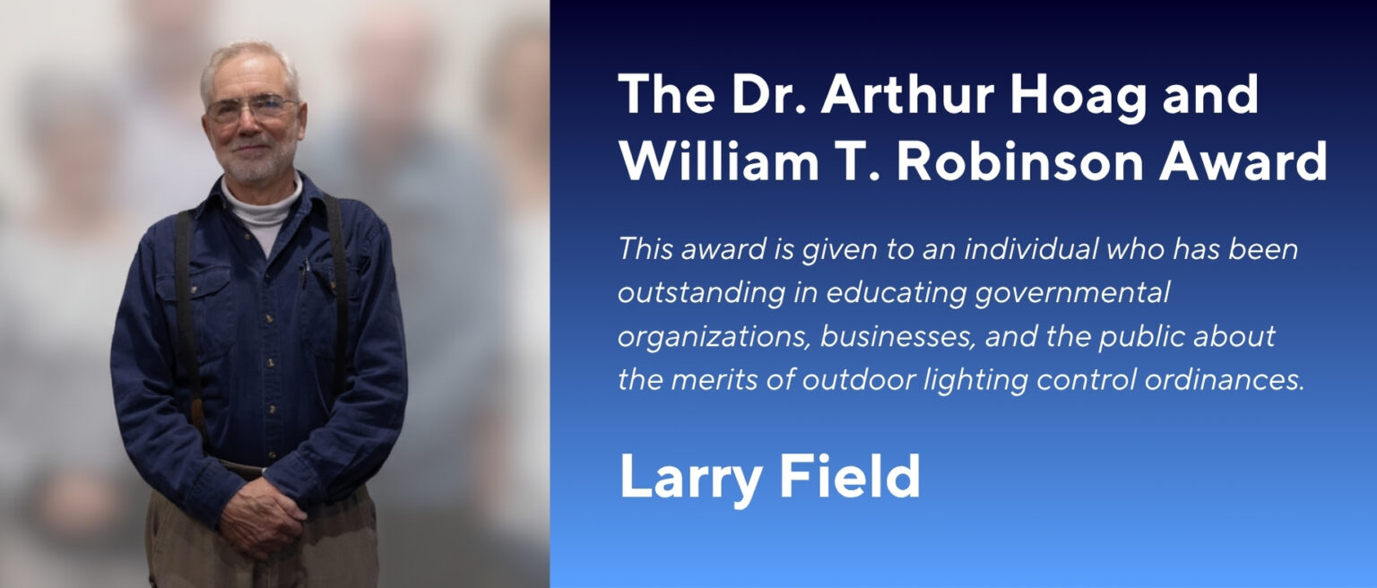 Celebrating Excellence: Larry Field Wins Prestigious DarkSky ...